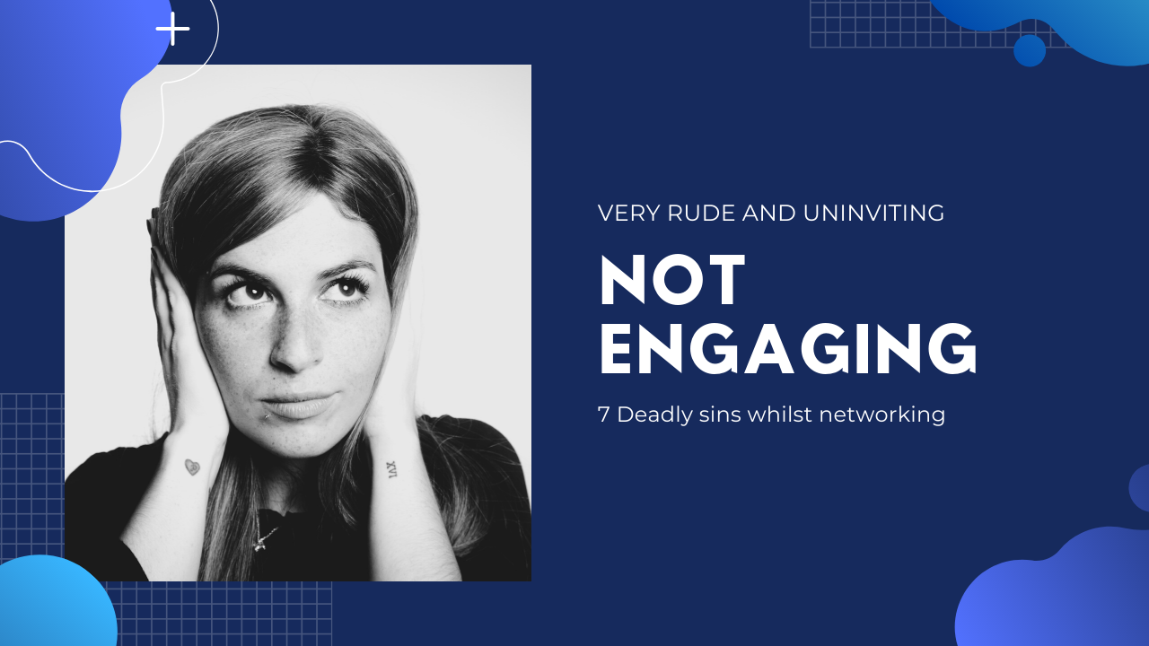 Not Engaging With Your Fellow Networking Members | The Second Deadly ...