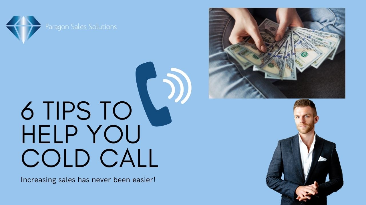 How To Cold Call | 6 Top Tips - Paragon Sales Solutions