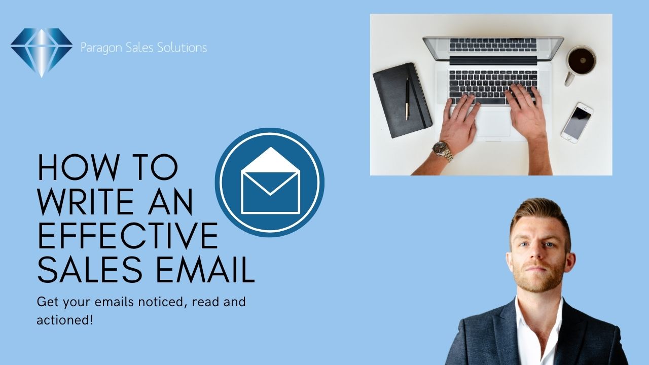 How to Write an Effective Sales Email - Paragon Sales Solutions