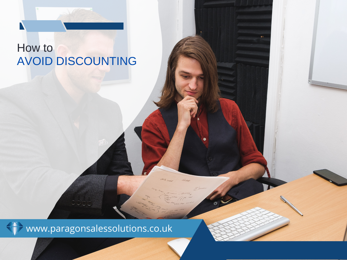 How to Avoid Giving a Discount - Paragon Sales Solutions