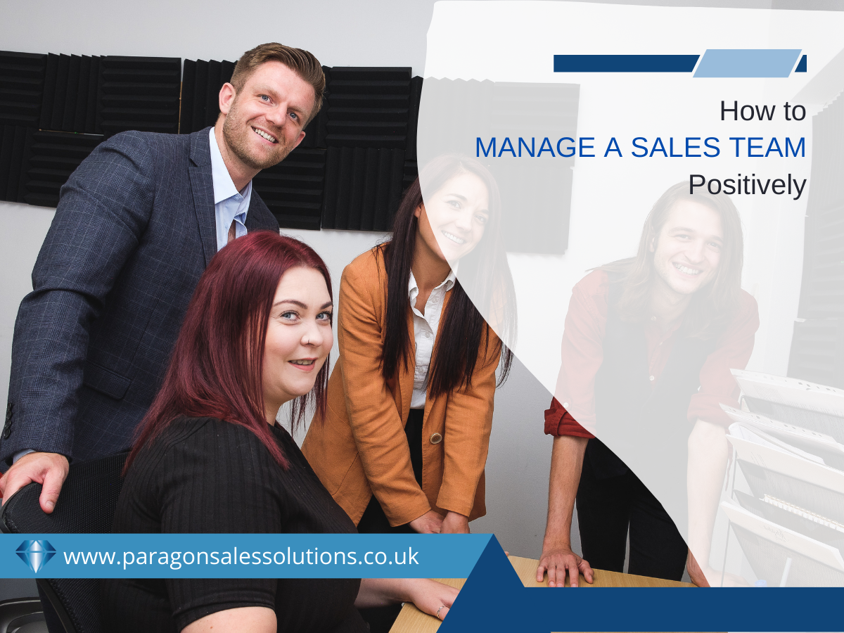 How to Manage a Sales Team - Paragon Sales Solutions