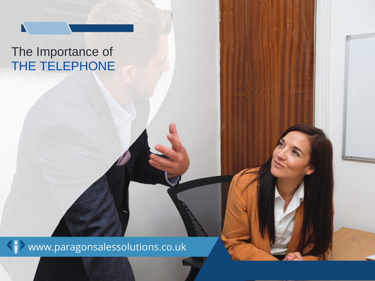 The Importance of the Telephone in Sales - Paragon Sales Solutions