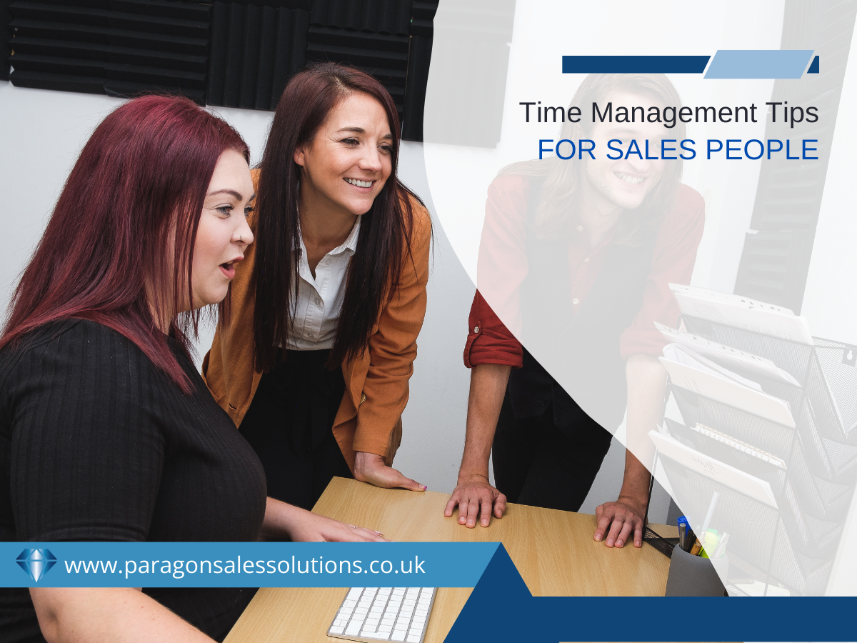 Time Management Tips for Sales People - Paragon Sales Solutions