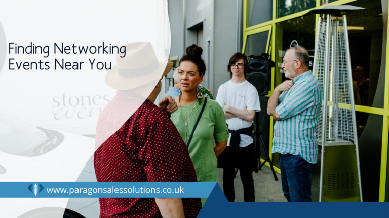 How to Find Networking Events Near Me - Paragon Sales Solutions